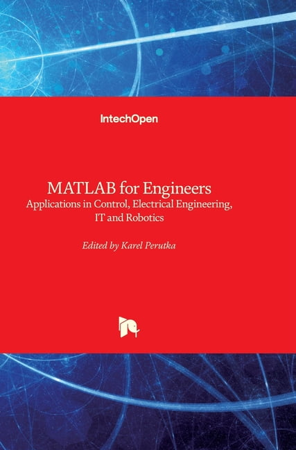 MATLAB for Engineers: Applications in Control, Electrical Engineering ...
