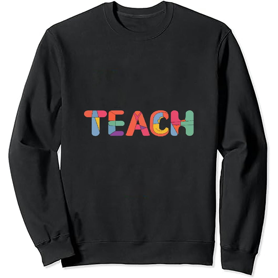MAXPRESS Women Teacher Sweatshirt Pullover Funny Colorful Teach Graphic ... MAXPRESS Women Teacher Sweatshirt Pullover Funny Colorful Teach Graphic ...