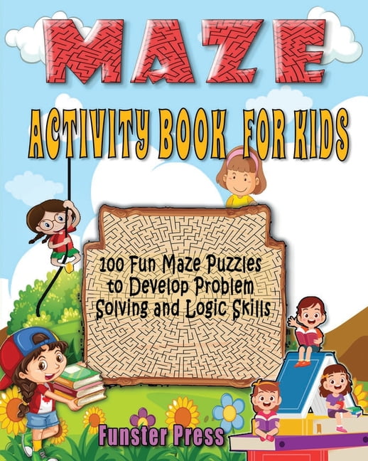 MAZE ACTIVITY BOOK FOR KIDS: 100 fun maze puzzles, Preschool to ...