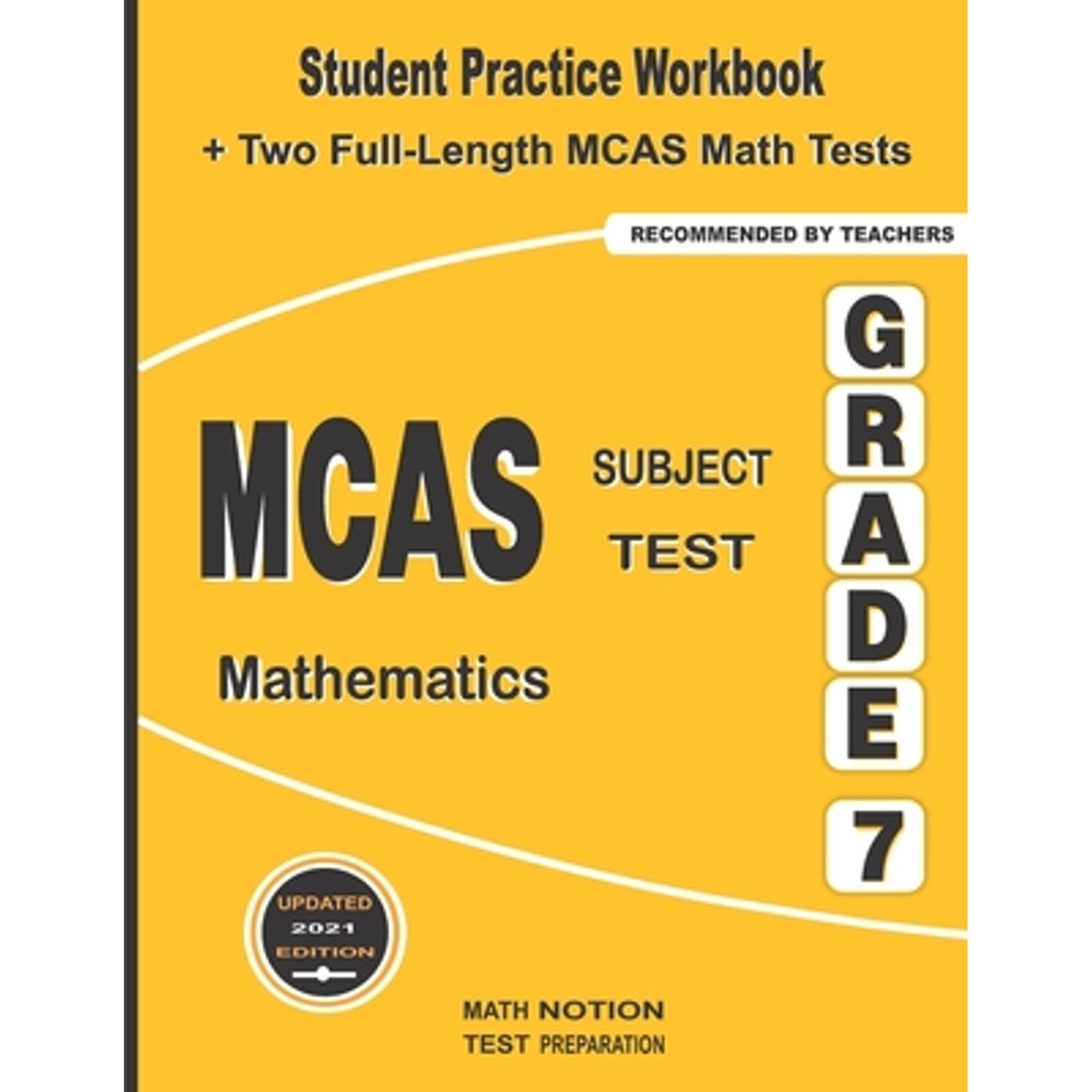 MCAS Subject Test Mathematics Grade 7: Student Practice Workbook + Two ...