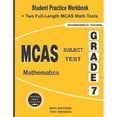 MCAS Subject Test Mathematics Grade 7: Student Practice Workbook + Two ...
