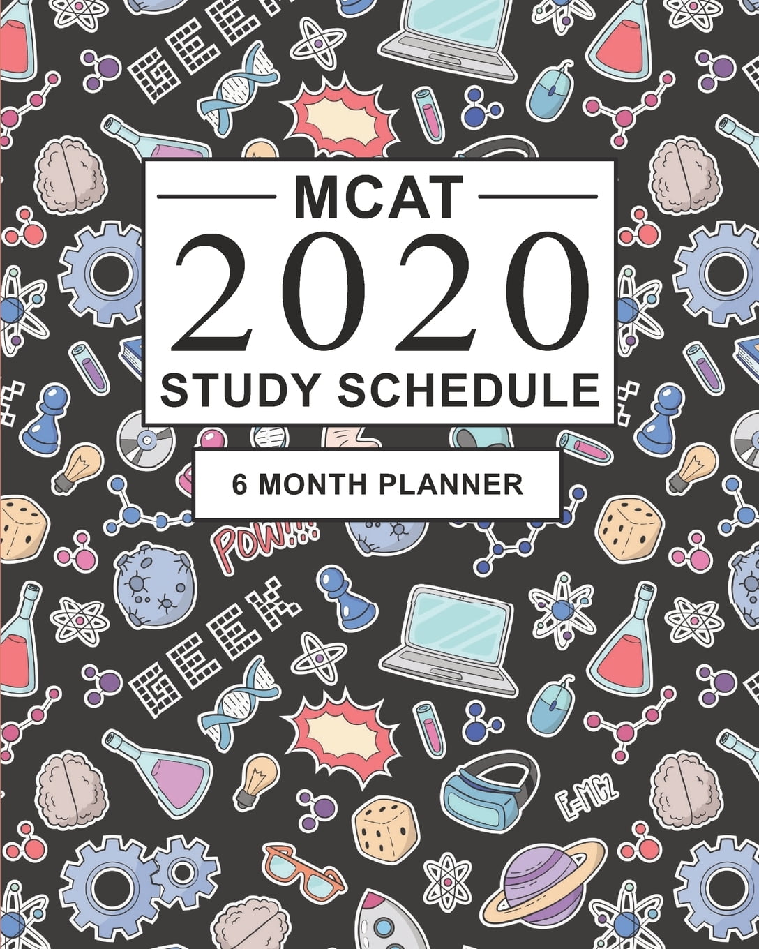 MCAT Study Schedule: 6 Month Planner for the Medical Entrance Exam ...
