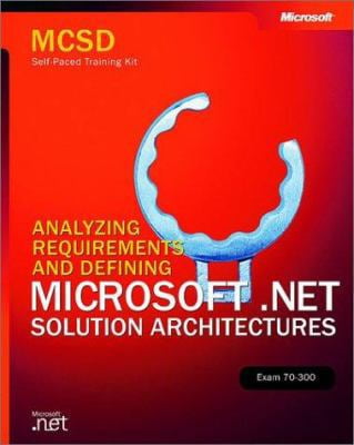 Pre-Owned MCSD Self-Paced Training Kit: Analyzing Requirements and Defining Microsofta .Net ...