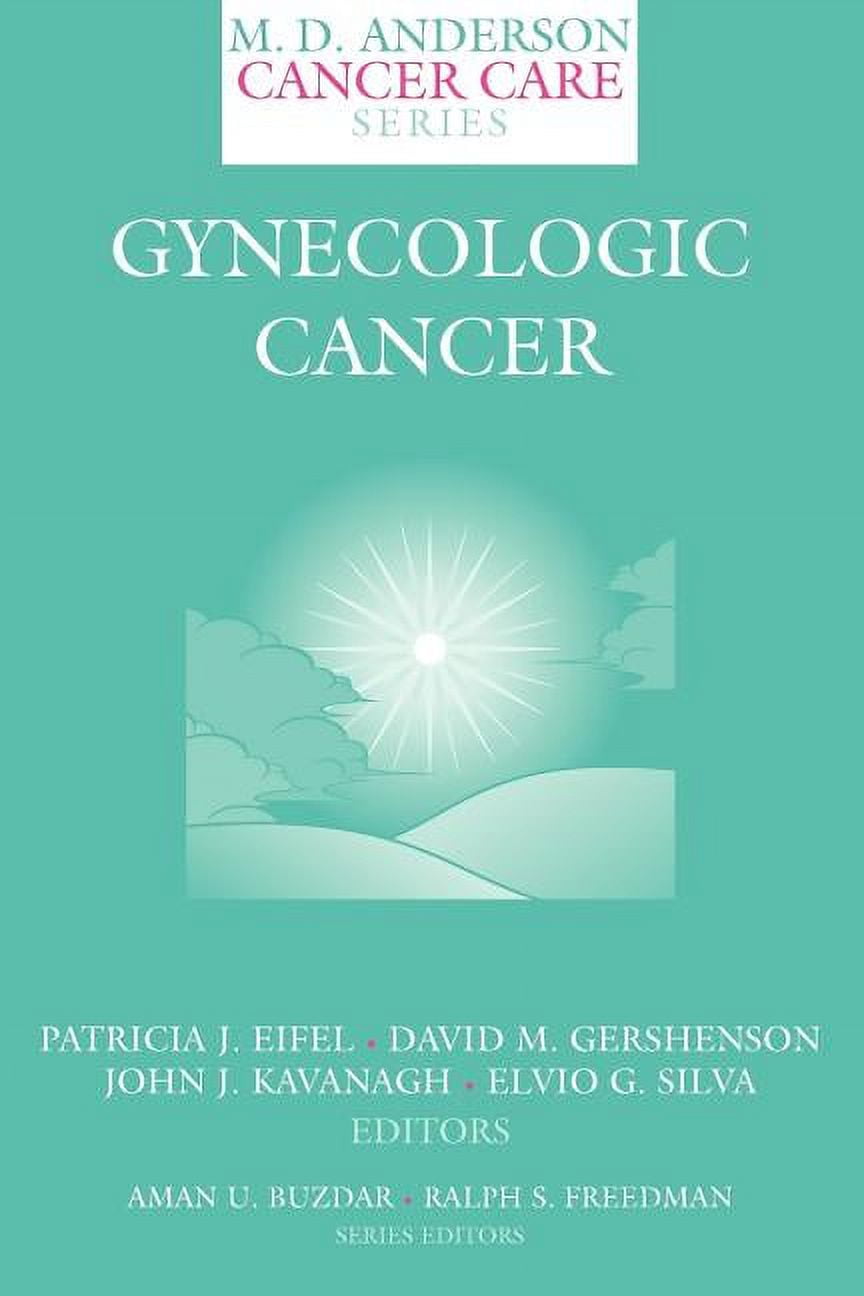 MD Anderson Cancer Care Gynecologic Cancer, Book 5, (Paperback ...