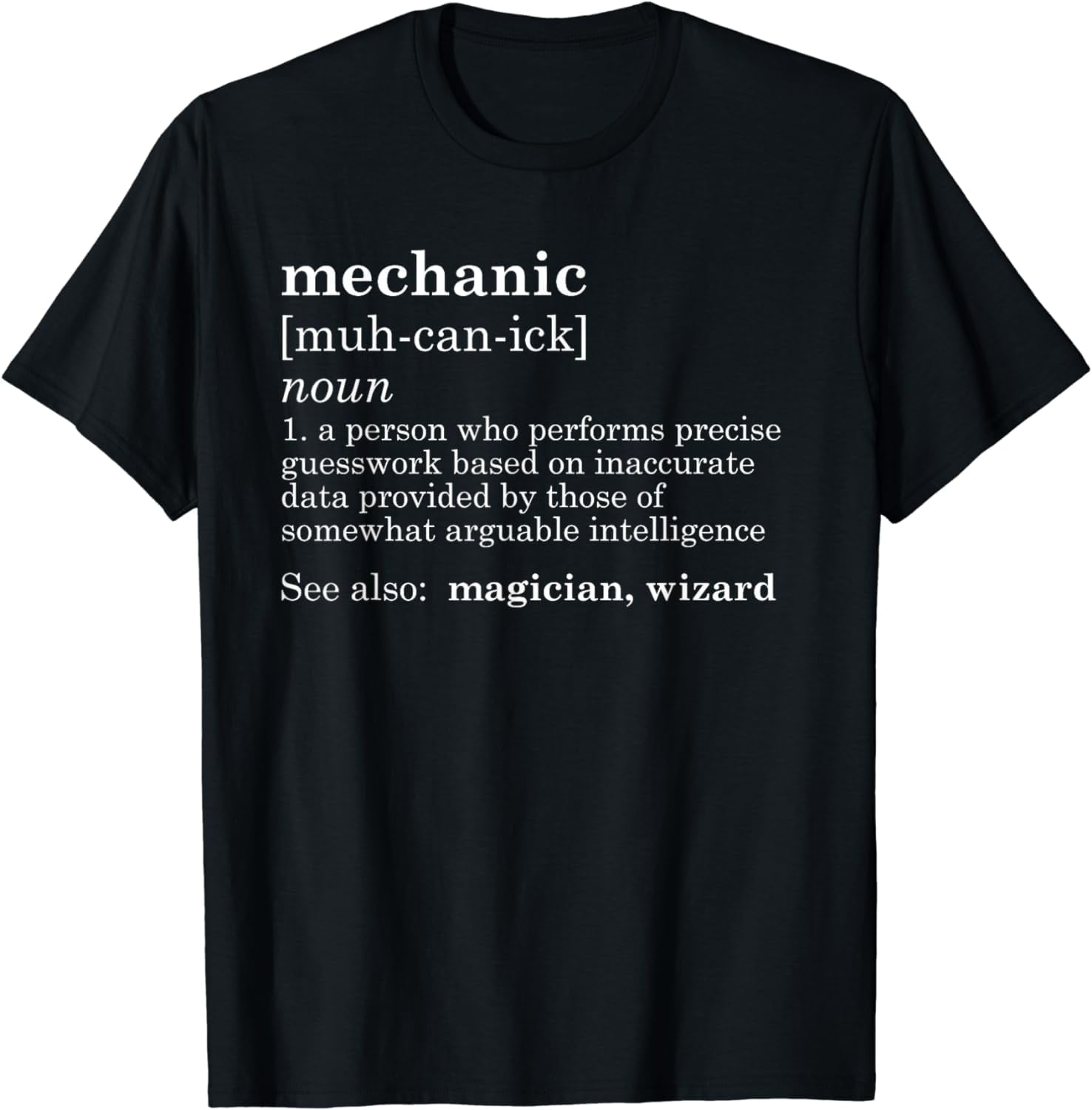 MECHANIC Definition Dad Car Guy Garage Father's Day Gift T-Shirt ...