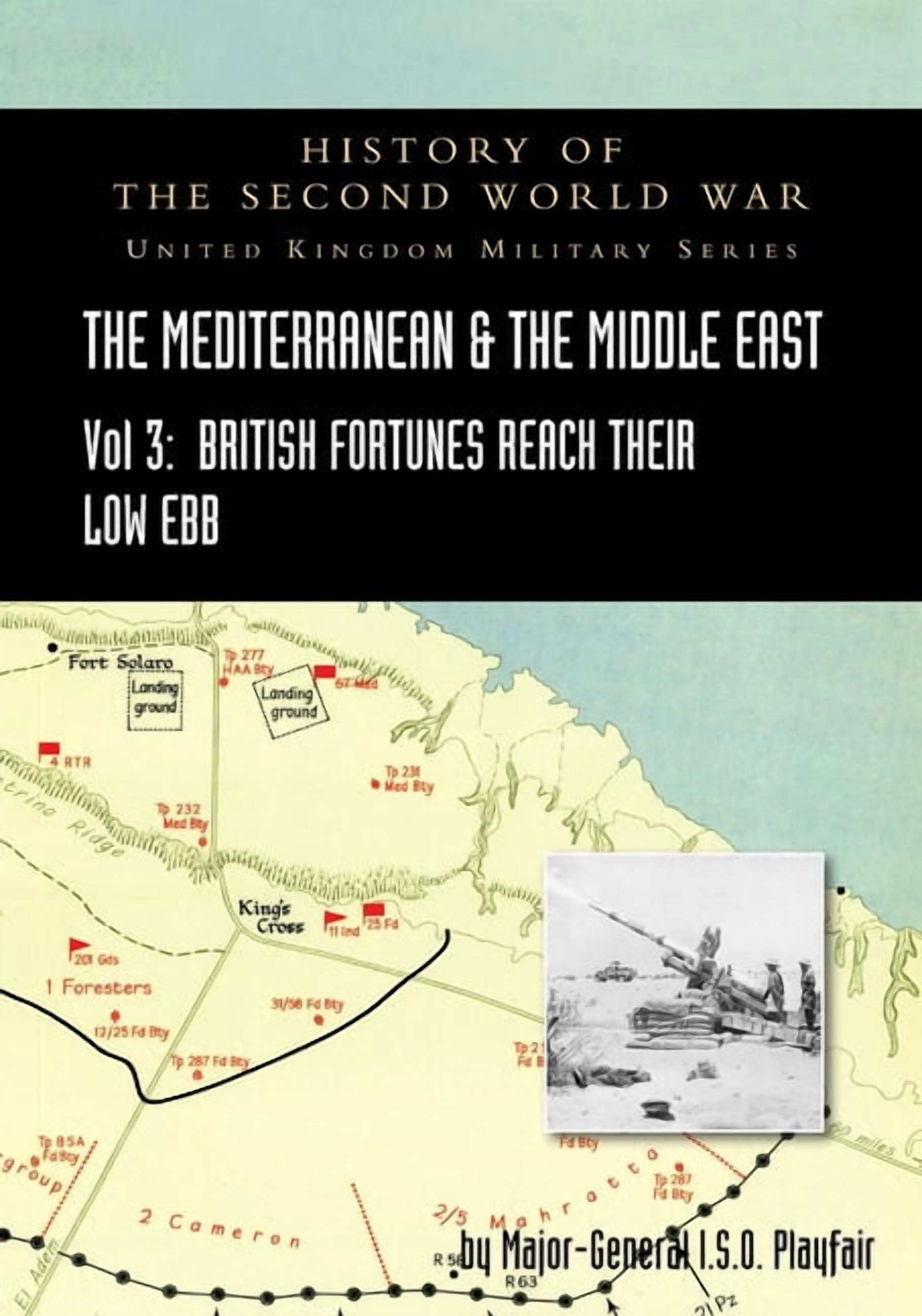 MEDITERRANEAN AND MIDDLE EAST VOLUME III (September 1941 to September ...