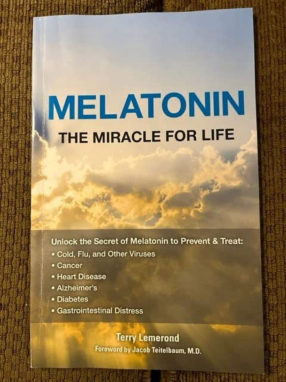 Pre-Owned MELATONIN The Miracle For Life: Unlock the Secret of ...