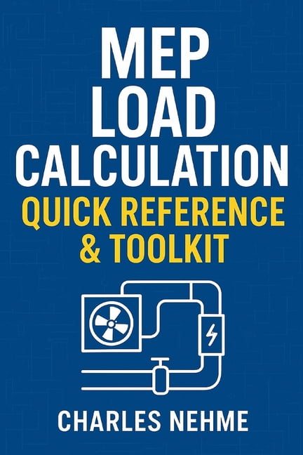 MEP Load Calculation Quick Reference & toolkit, (Paperback) - Walmart.com