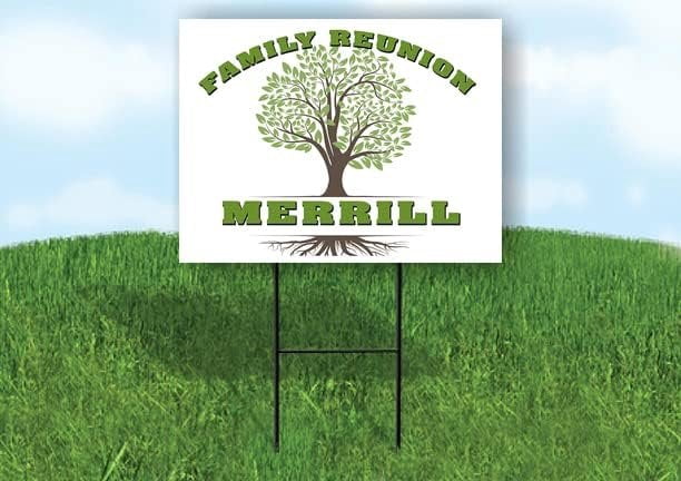 MERRILL FAMILY REUNION GR TREE 18 in x 24 in Yard Sign Road Sign with ...