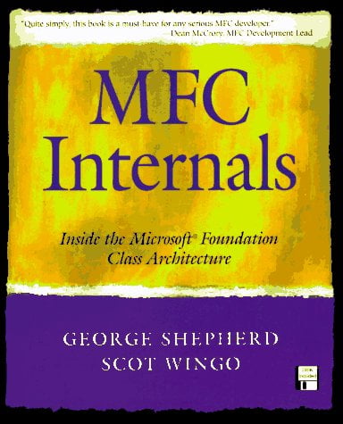 Pre-Owned MFC Internals: Inside the Microsoft(c) Foundation Class Architecture (Paperback ...