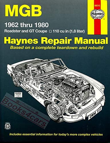 Pre-Owned MGB Automotive Repair Manual: 1962-1980 MGB Roadster and GT Coupe With 1798 CC (110 cu ...