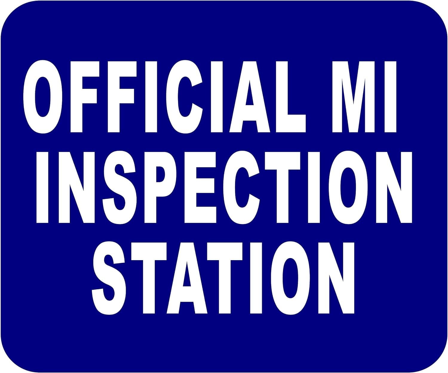 MI OFFICIAL INSPECTION STATION Aluminum Composite Sign, 8.5"x10 ...