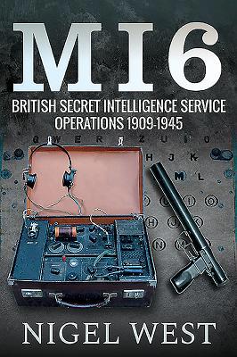 Pre-Owned MI6: British Secret Intelligence Service Operations, 1909-1945 (Hardcover) by Nigel ...