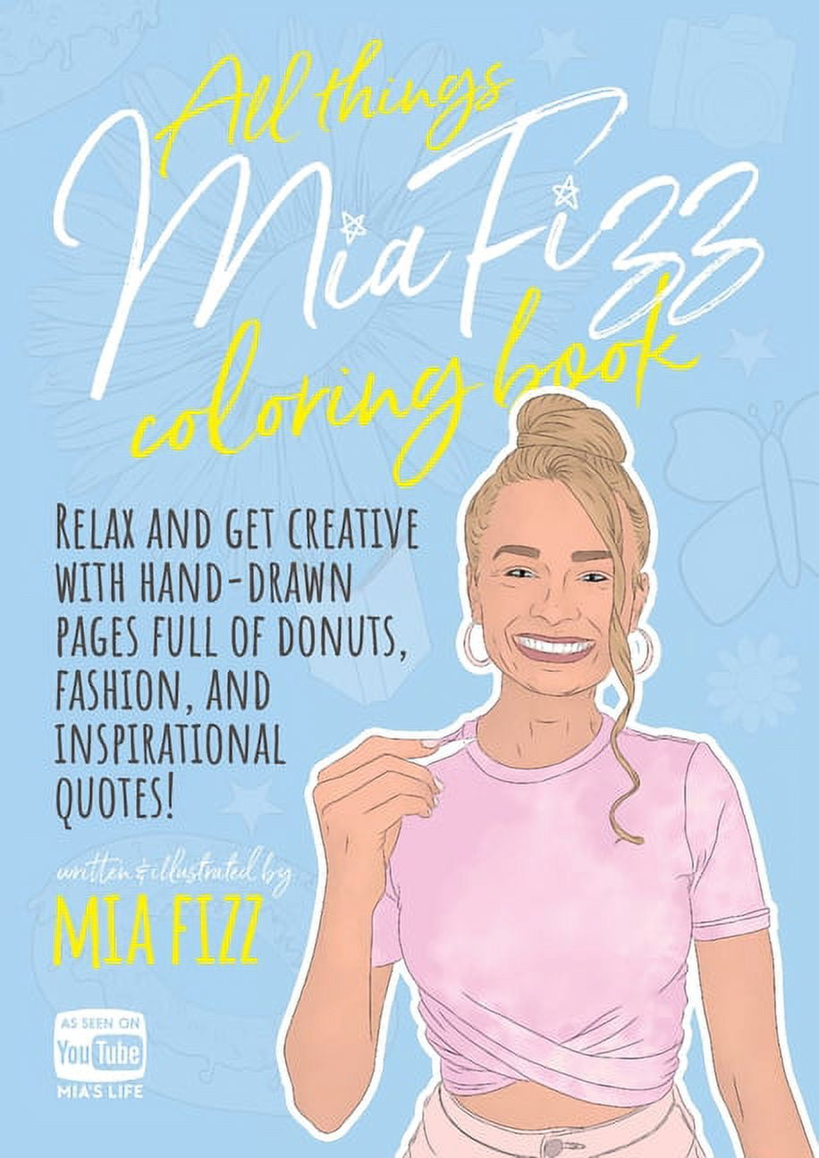 MIA Fizz Coloring Books: All Things Mia Fizz Coloring Book: Relax and ...
