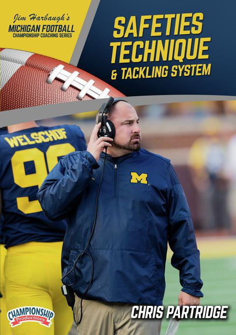 MICHIGAN FOOTBALL SERIES: SAFETIES TECHNIQUE & TACKLING SYSTEM ...