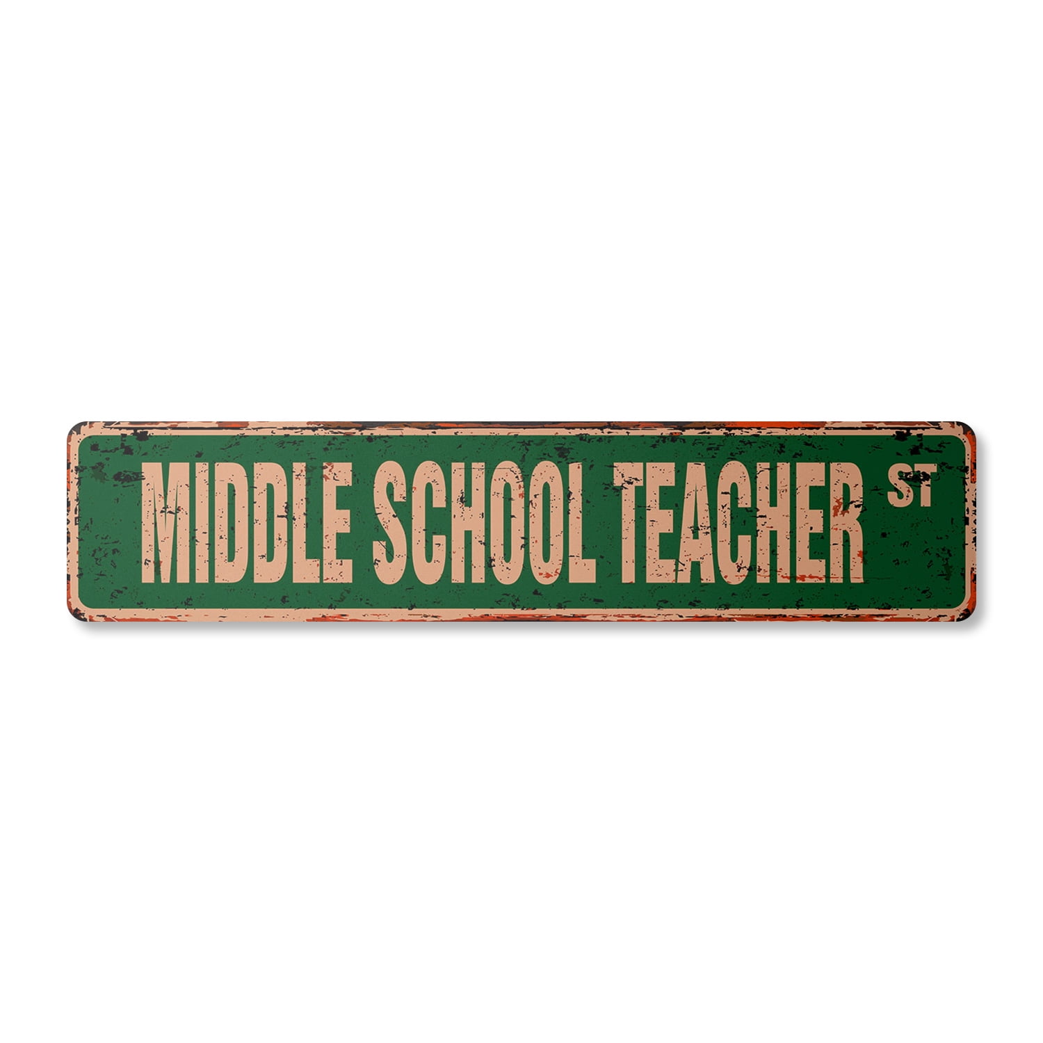 MIDDLE SCHOOL TEACHER Vintage Plastic Street Sign sixth seventh eighth ...
