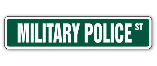 MILITARY POLICE Street Sign army MP air force guard | Indoor/Outdoor ...