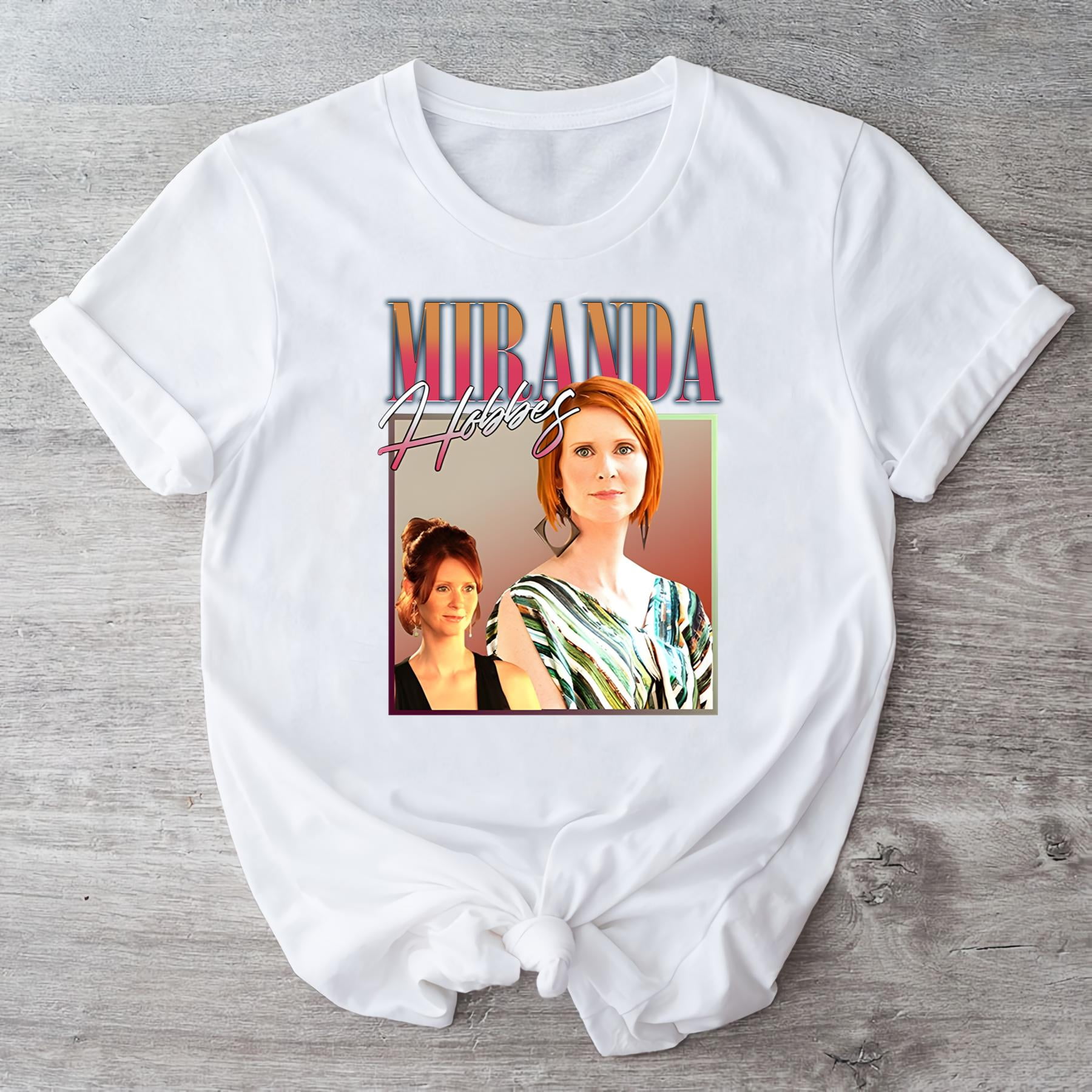 MIRANDA HOBBES Homage T-shirt, Vintage 90s Pop Culture Tee, For Best friend's Birthday, Miranda ...