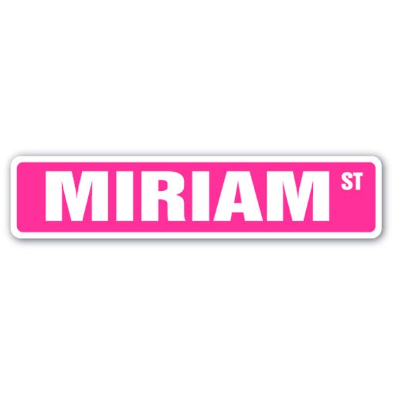 MIRIAM Street Sign Childrens Name Room Sign | Indoor/Outdoor | 30" Wide ...