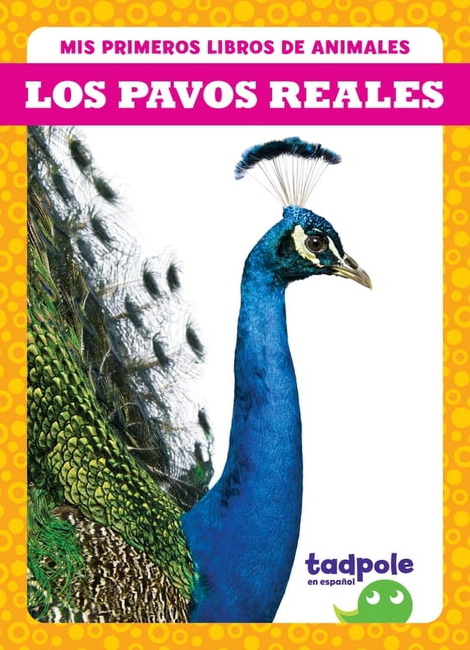 MIS Primeros Libros de Animales (My Firs Los Pavos Reales (Peacocks ...