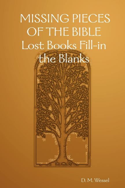 MISSING PIECES OF THE BIBLE Lost Books Fill-in the Blanks (Paperback ...