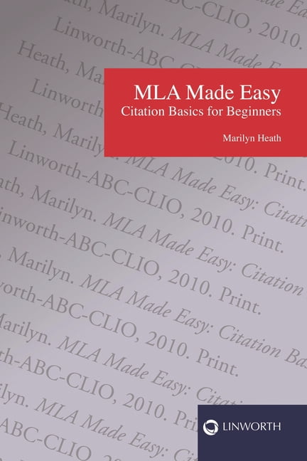MLA Made Easy: Citation Basics for Beginners (Paperback) - Walmart.com