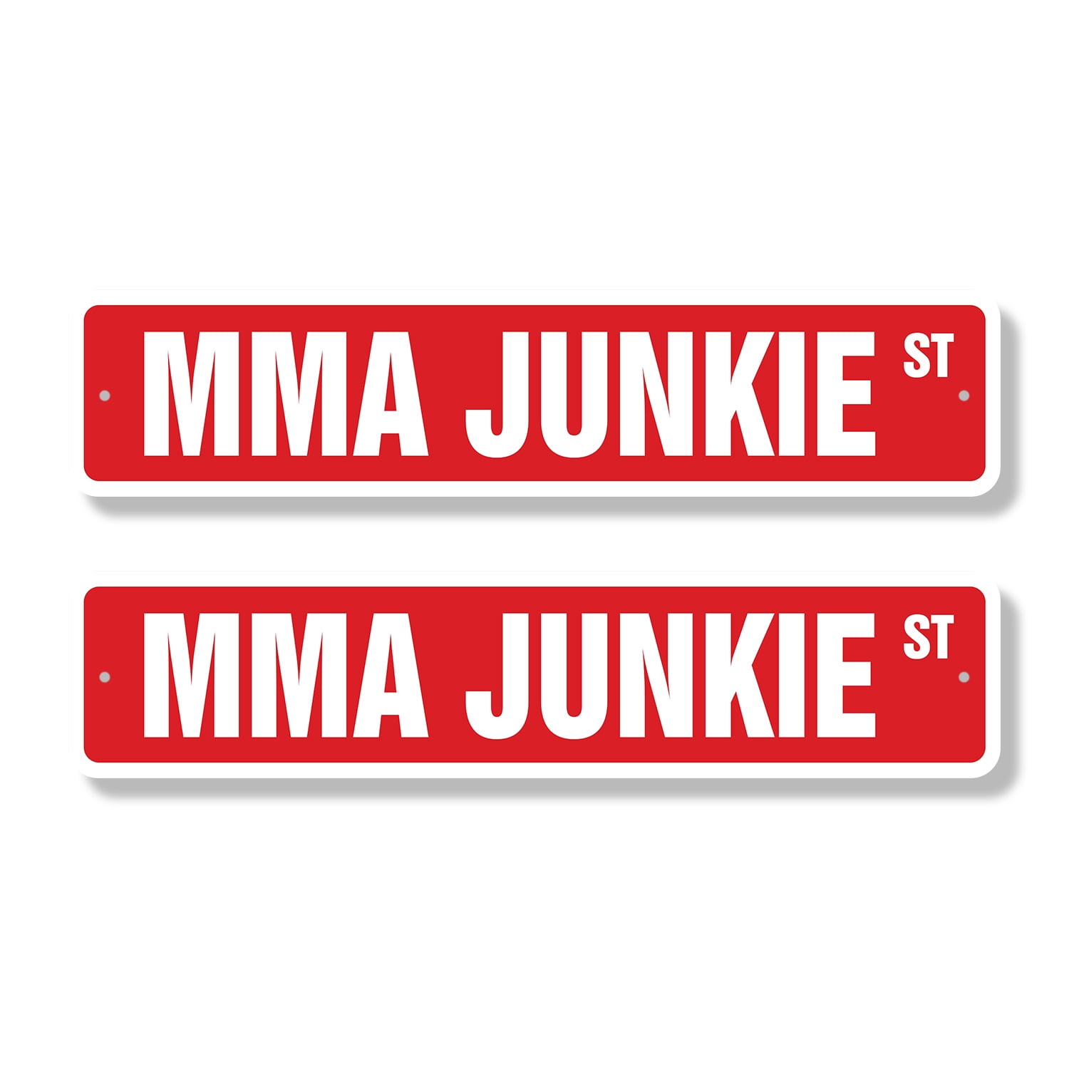 MMA JUNKIE Classic Street Sign (2 Pack) Mixed Martial Arts Ultimate ...