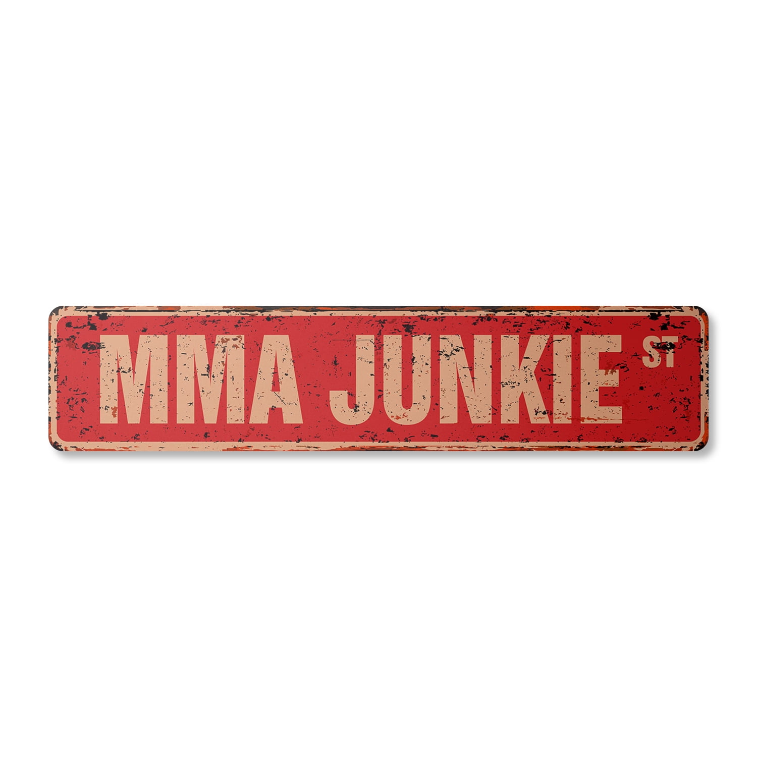 MMA JUNKIE Vintage Plastic Street Sign Mixed Martial Arts Ultimate ...
