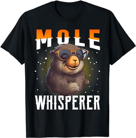 MOLE Whisperer T-Shirt Novelty MOLES T-Shirt - Walmart.com