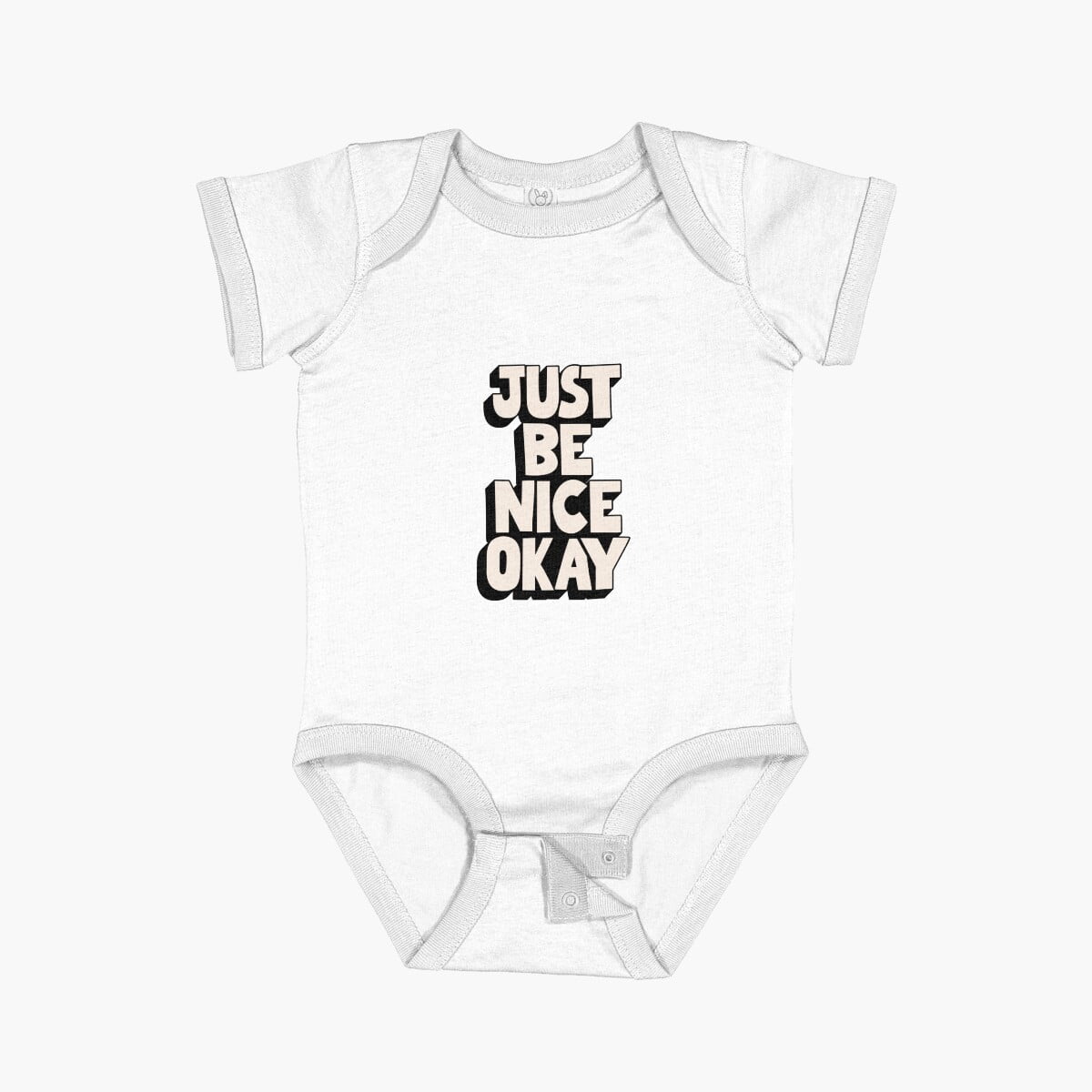 MOM & BABY Just Be Nice Okay typography in peach black and white Short ...