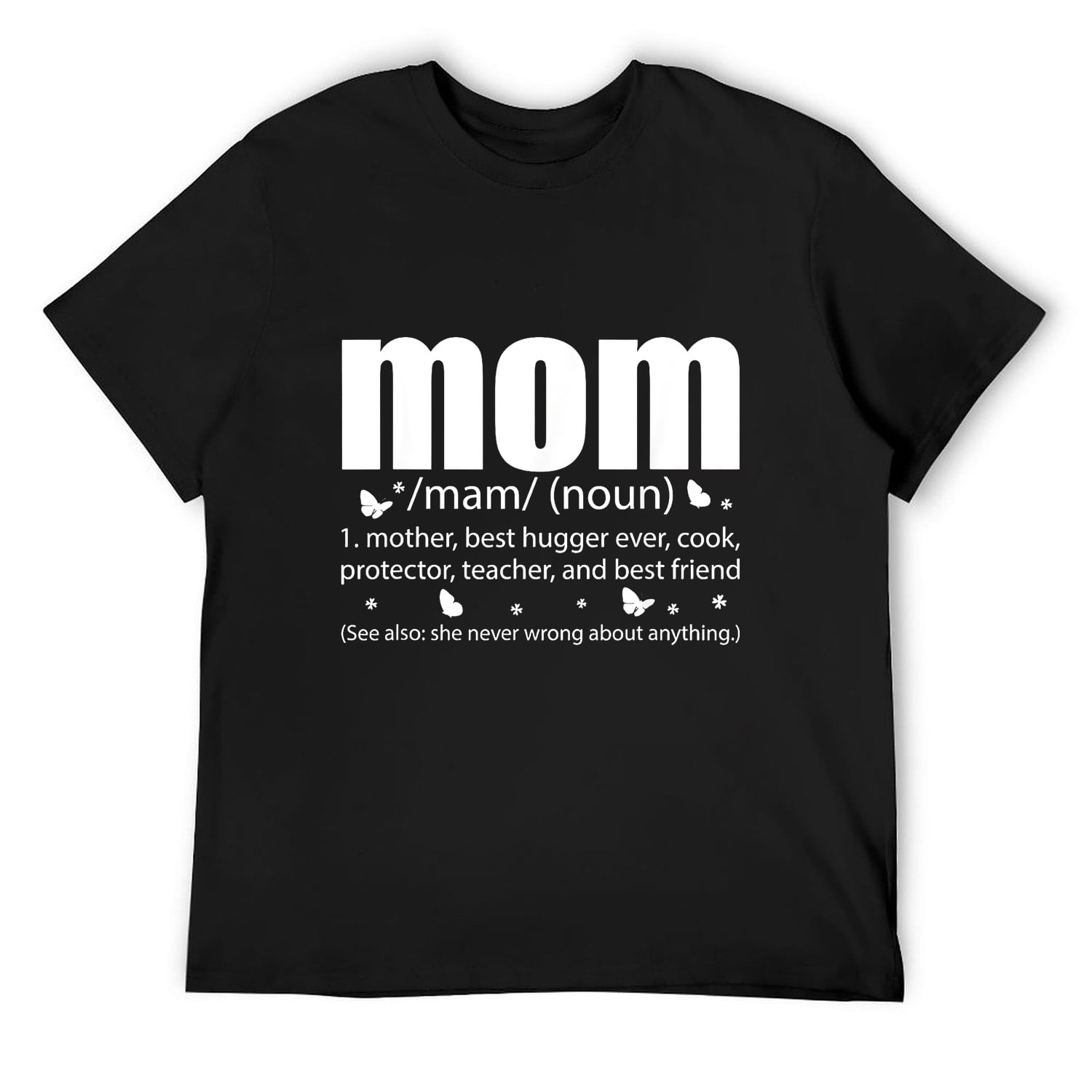 MOM Noun Mothers Day Definition Meaning I Love You Funny T-Shirt Black ...