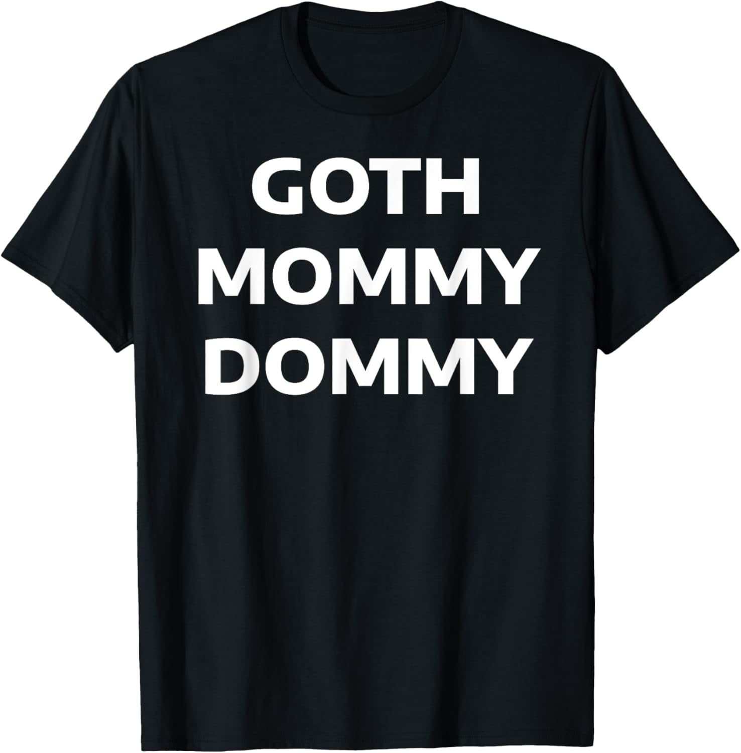 MOMMY DOMMY DOMINATRIX MOM T-Shirt - Walmart.com