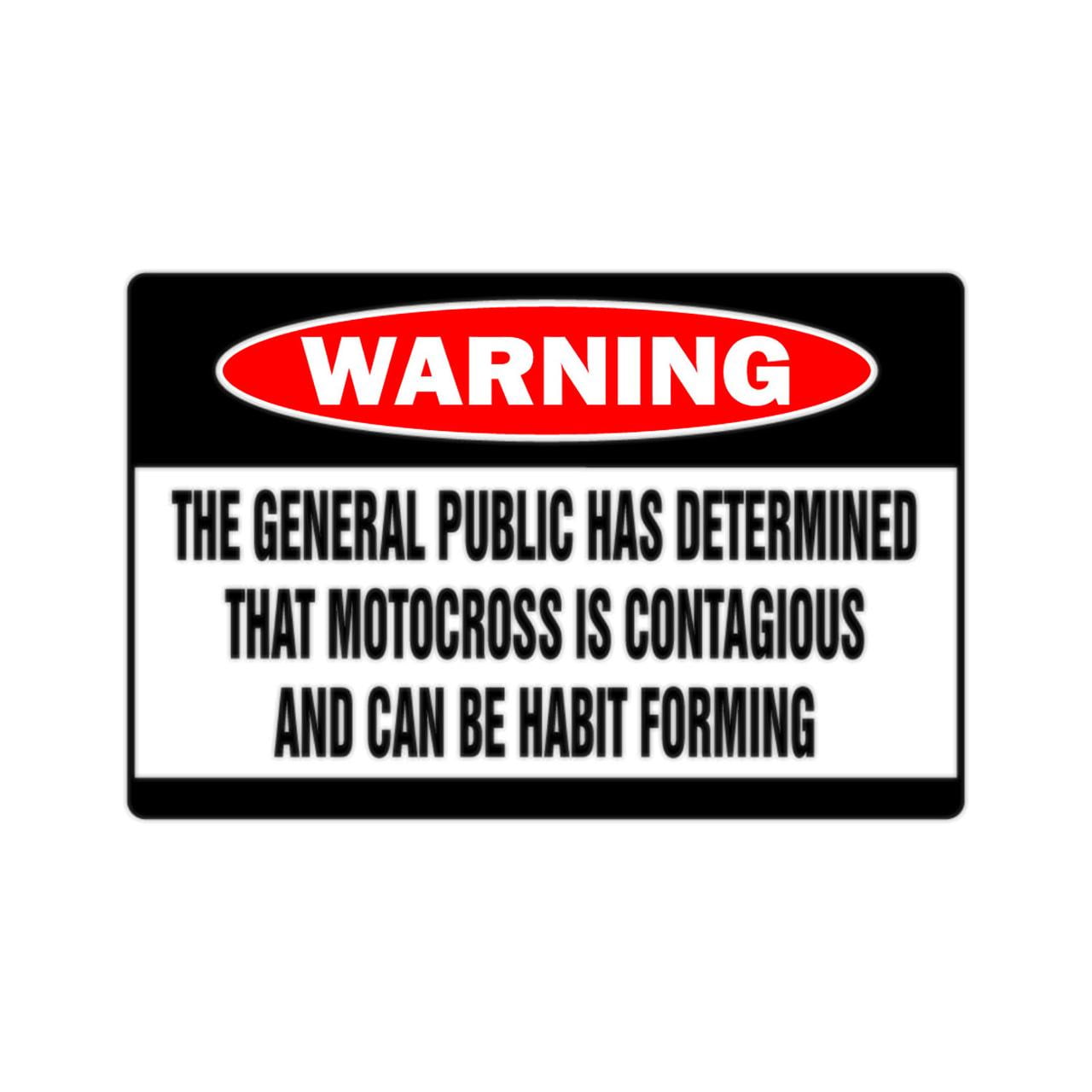 MOTOCROSS IS CONTAGIOUS Warning Sign dirt dirty bike racing helmet ...