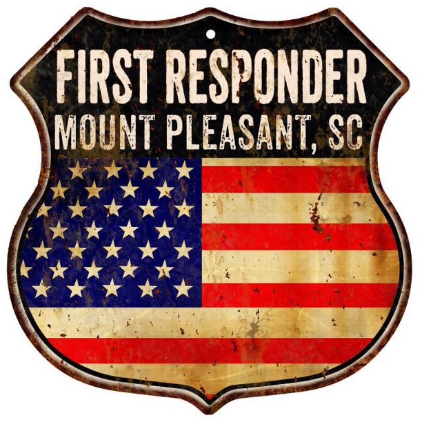 MOUNT PLEASANT, SC First Responder USA 12x12 Metal Sign Fire Police ...