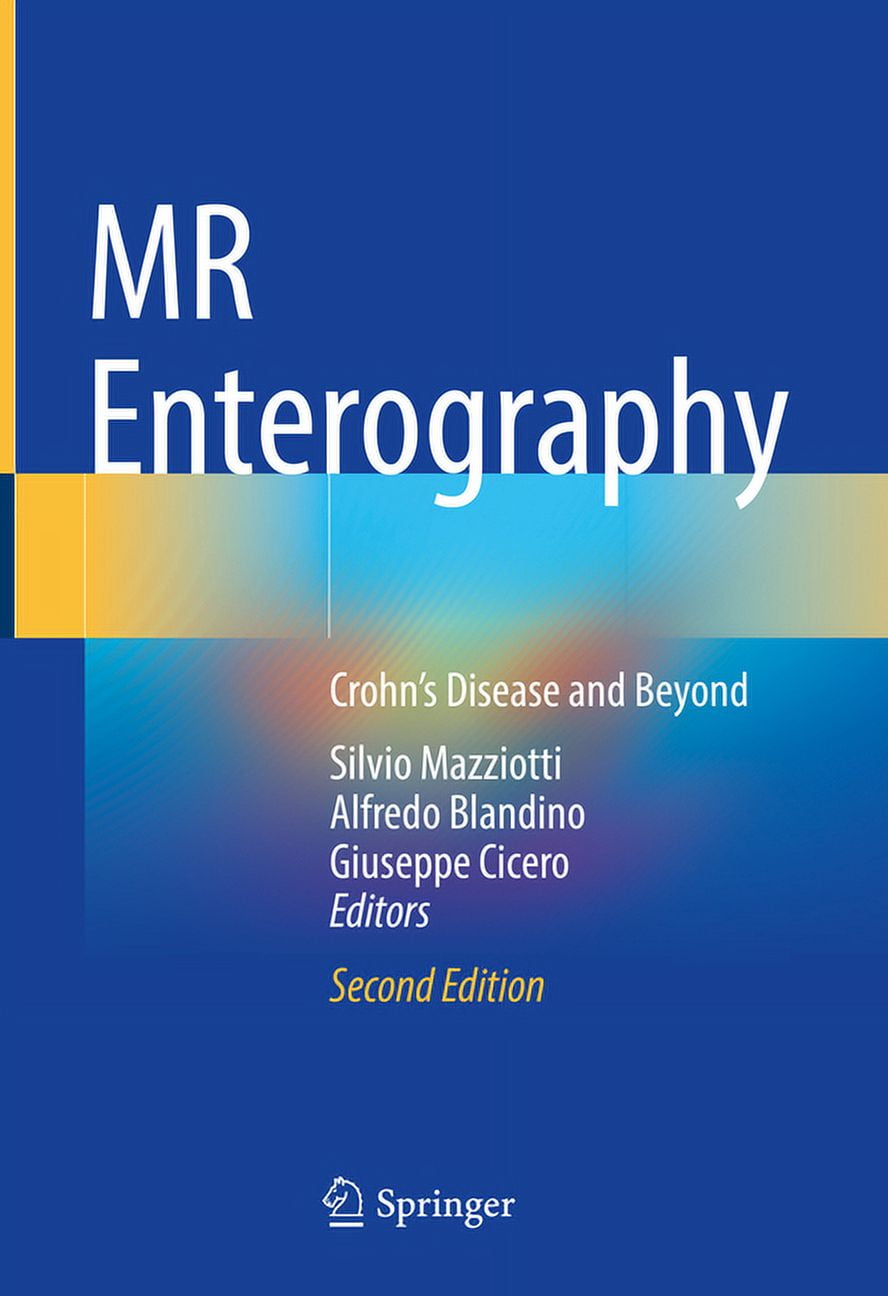 MR Enterography: Crohn's Disease and Beyond, (Hardcover) - Walmart.com