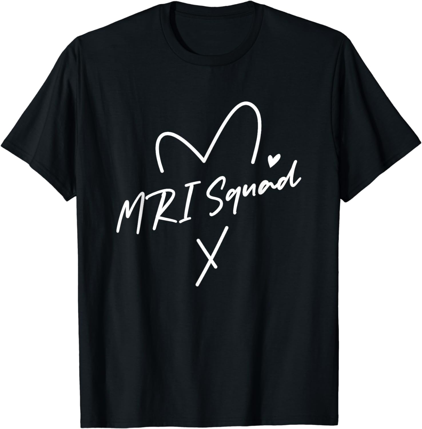 MRI Squad Radiology MRI Technologist MRI Tech For Women Men Black T ...