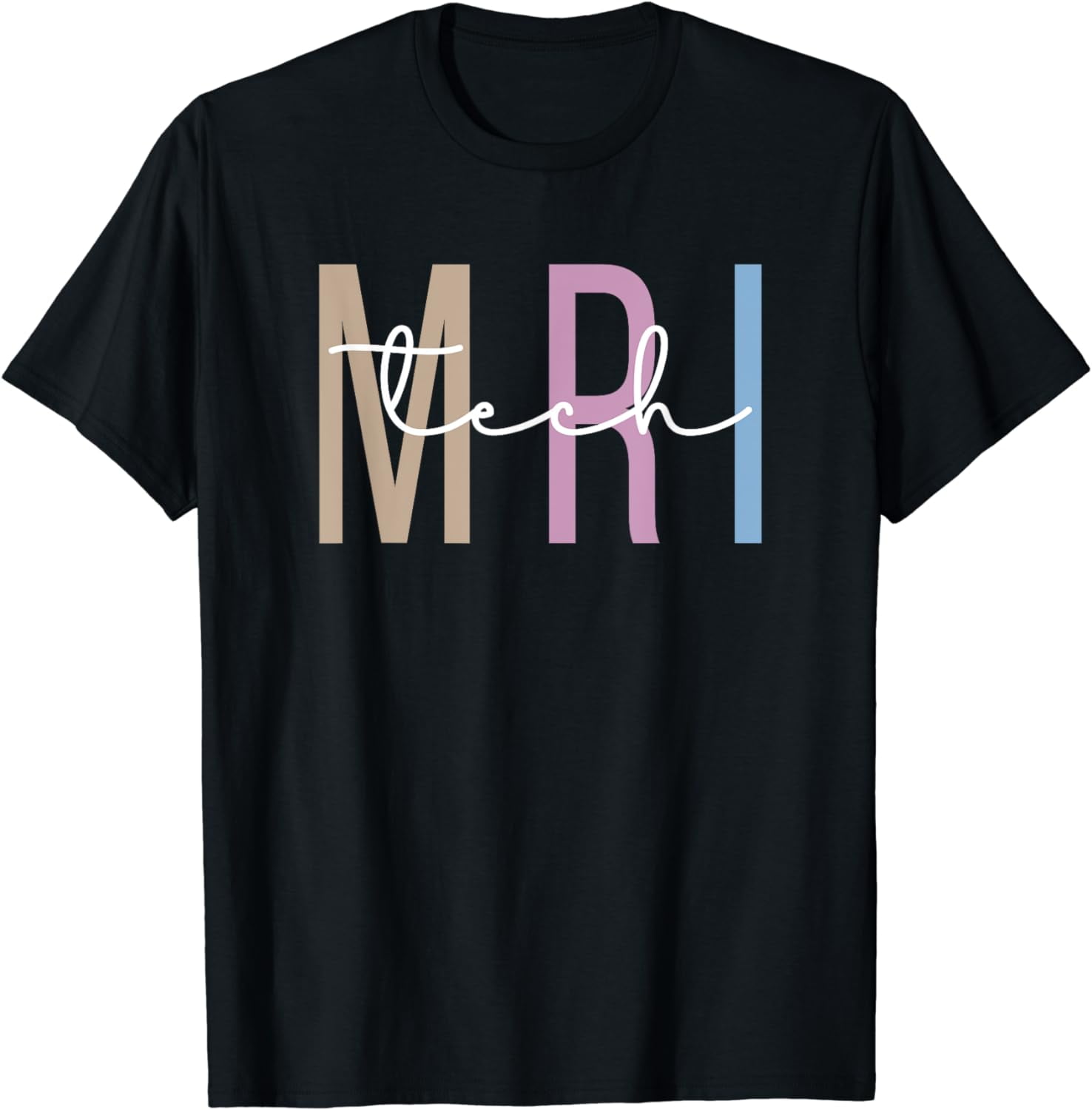 MRI Tech Magnetic Resonance Imaging Technologist T-Shirt - Walmart.com