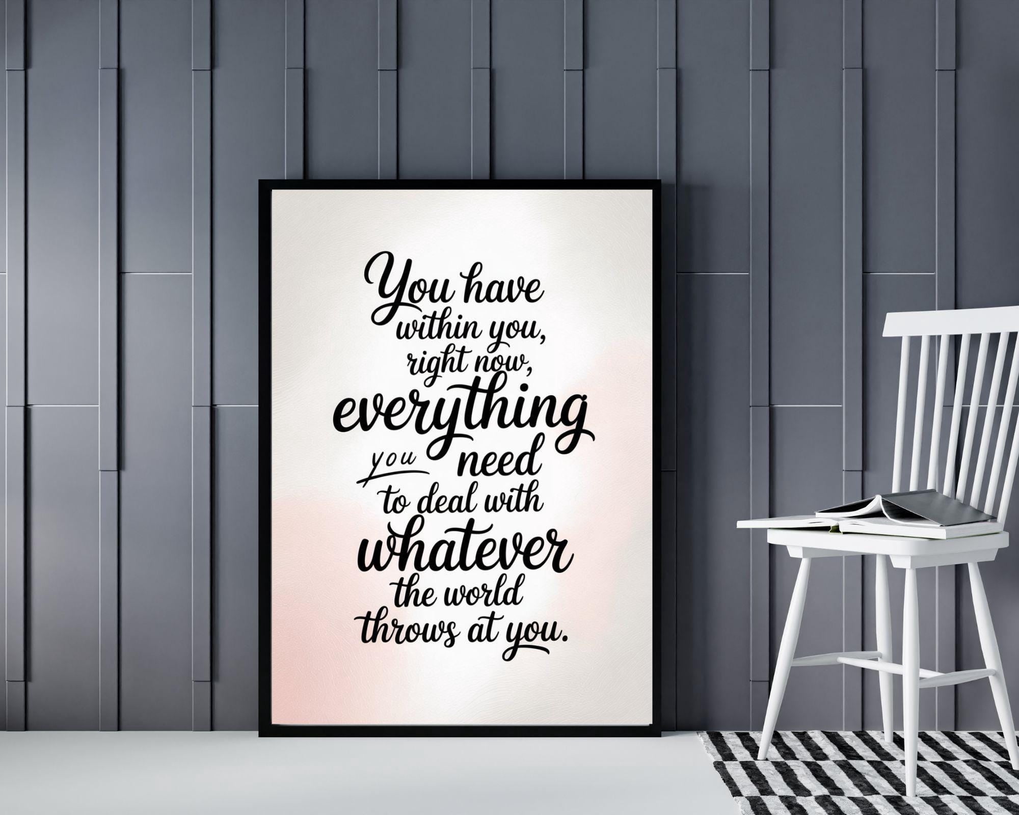 MSFCON You Have Within You Everything You Need Print | Black & White ...