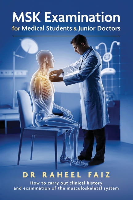 MSK Examination for Medical Students & Junior Doctors: How to carry out ...
