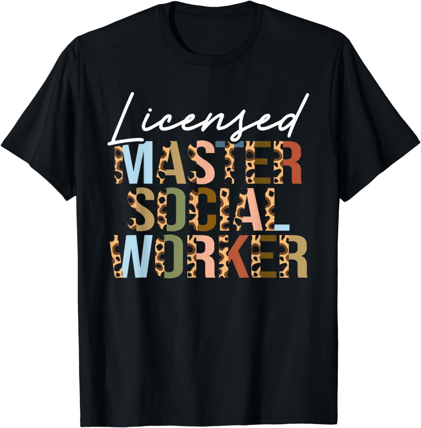 MSW Graduate Master Social Worker LMSW Appreciation T-Shirt - Walmart.com