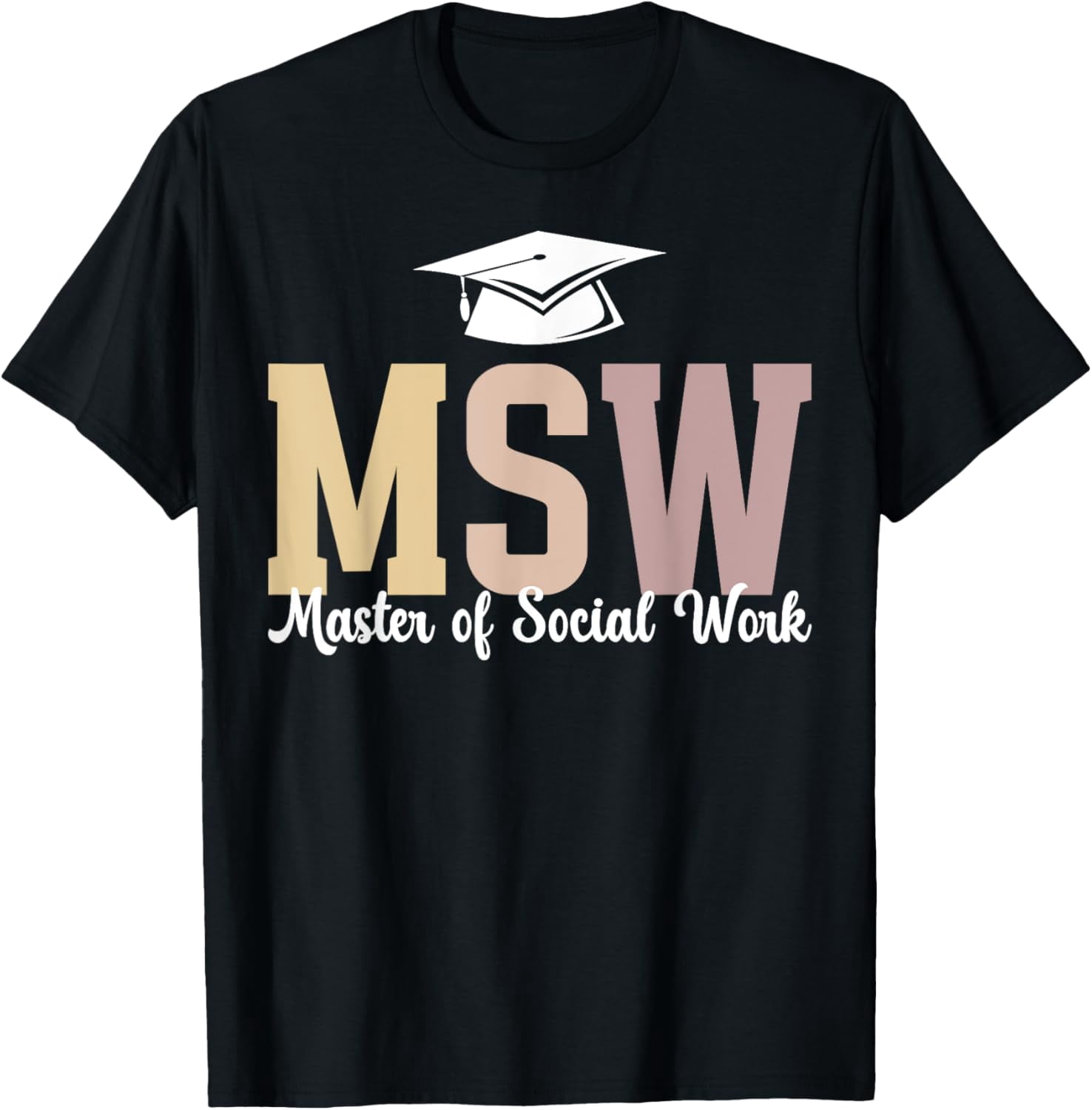 MSW Master Of Social Work Graduation Boho MSW Graduate T-Shirt ...