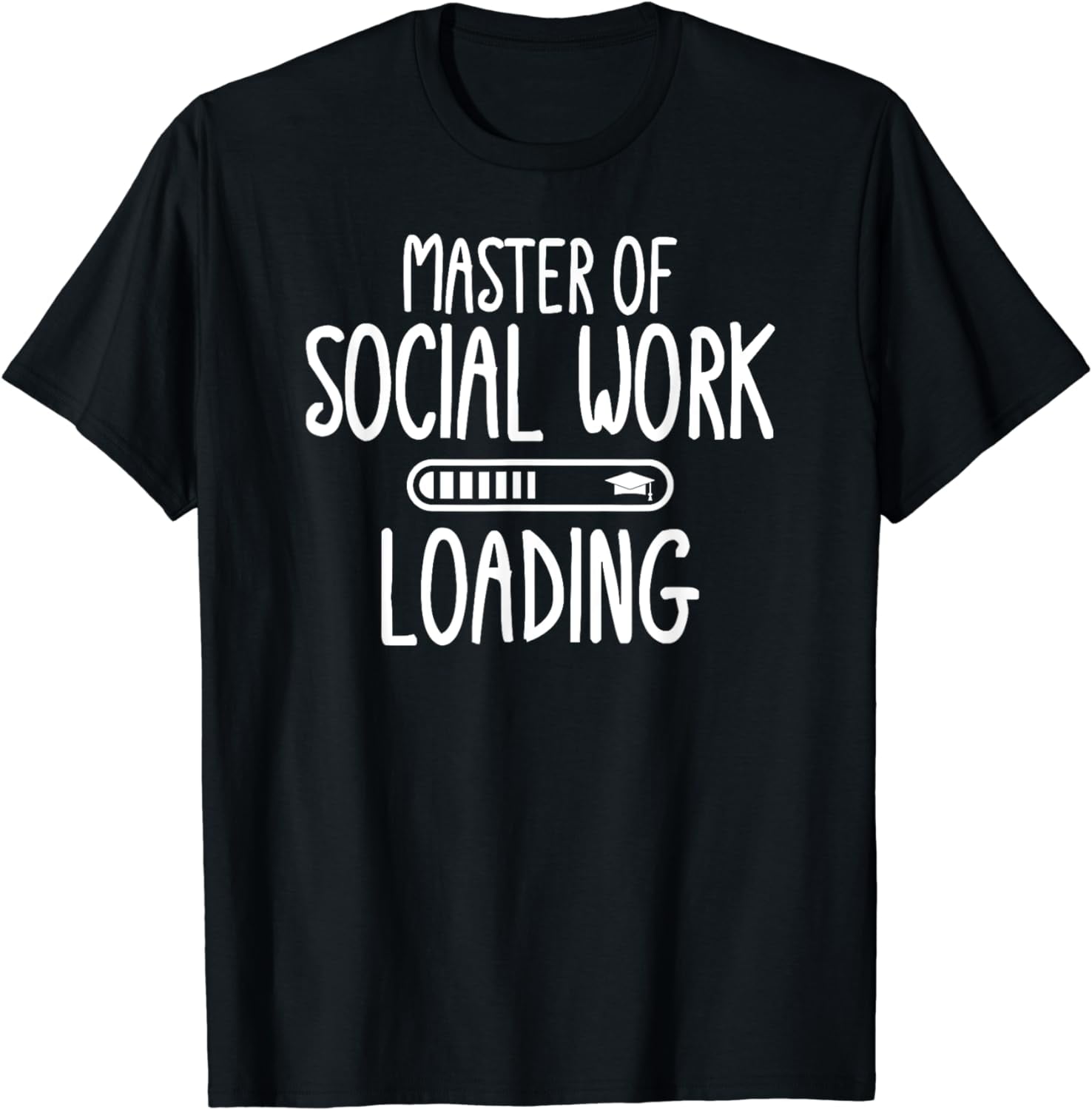 MSW Master of Social Work loading Social Worker students T-Shirt ...