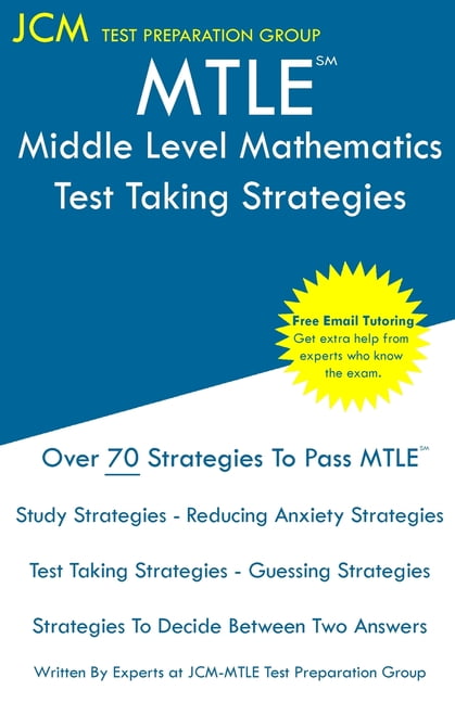 MTLE Middle Level Mathematics - Test Taking Strategies (Paperback ... MTLE Middle Level Mathematics - Test Taking Strategies (Paperback ...