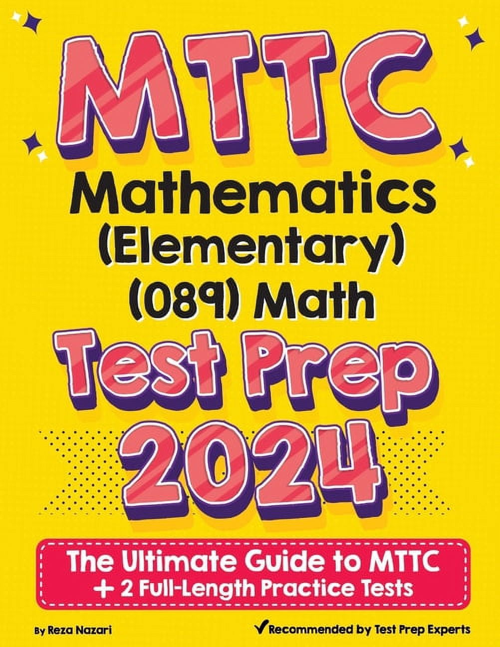 MTTC Mathematics (Elementary) (089) Math Test Prep: The Ultimate Guide ...
