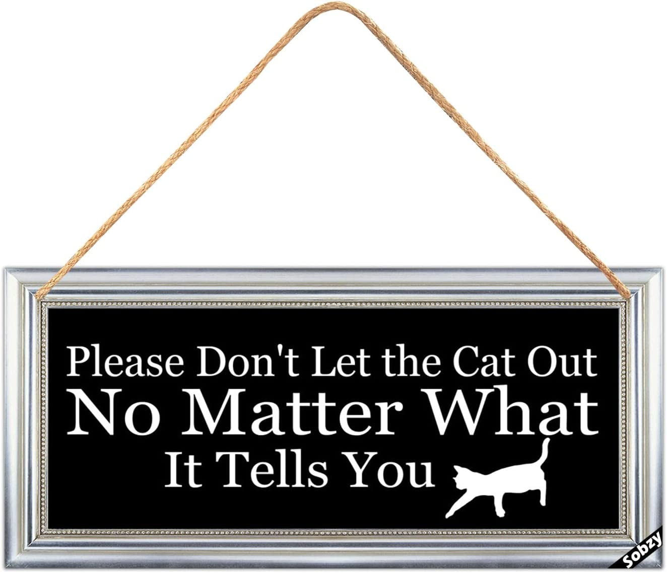 MUCHENGGIFT Please Don't Let The Cat Out No Matter What It Tells You ...