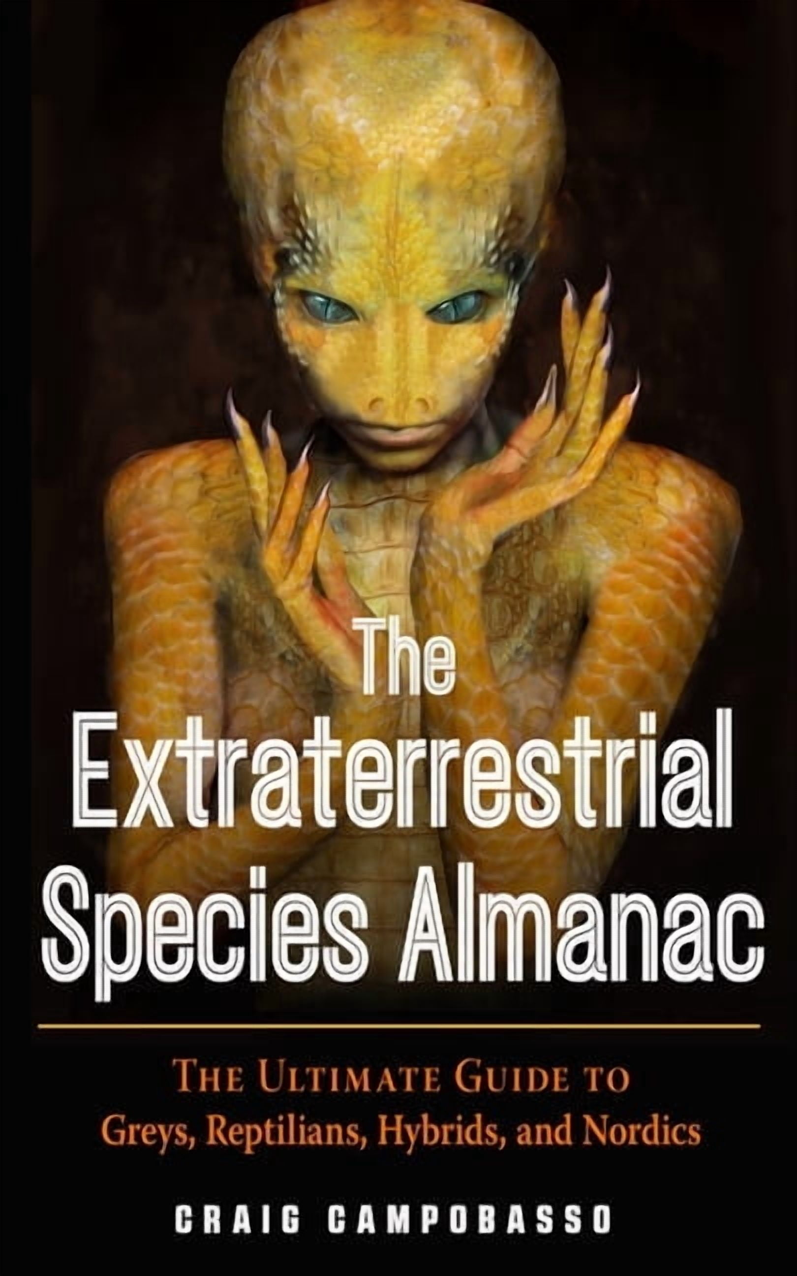 Mufon The Extraterrestrial Species Almanac: The Ultimate Guide to Greys ...