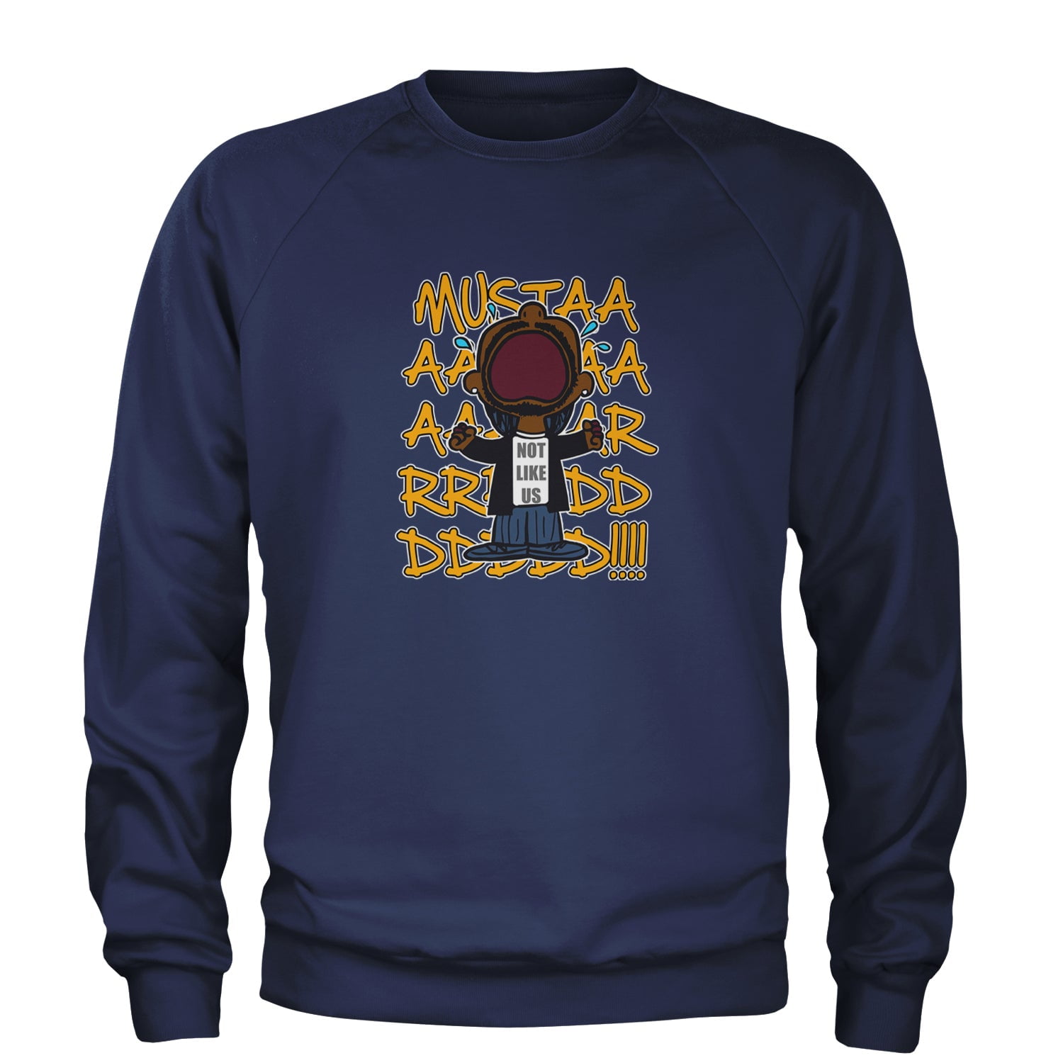 MUSTARD! Not Like Us Tv Off Adult Crewneck Sweatshirt - Walmart.com