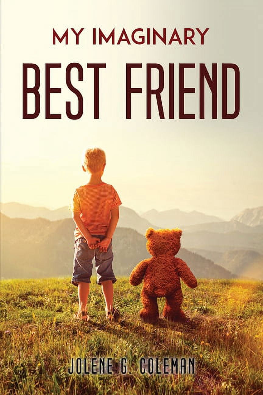 MY IMAGINARY BEST FRIEND - Walmart Business Supplies