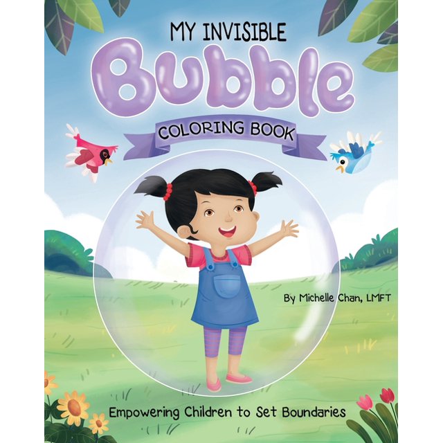 MY INVISIBLE Bubble Coloring Book: Empowering Children to Set ...