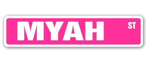 MYAH Street Sign Childrens Name Room Sign | Indoor/Outdoor | 30" Wide ...